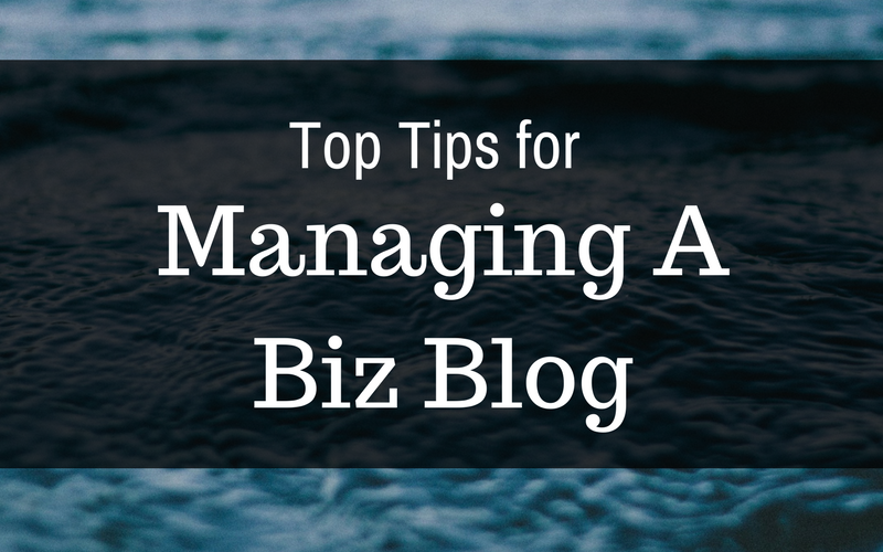 Top Tips for Maintaining Your Business Blog