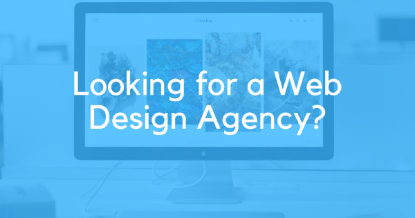 How to Choose a Web Design Agency in 2023